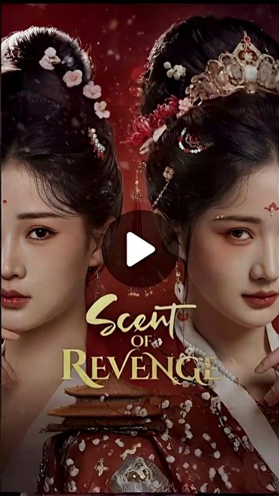scent of revenge chinese drama - video Dailymotion