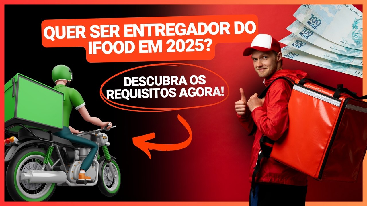 Como se CADASTRAR como ENTREGADOR DO IFOOD em 2025 e COMEÇAR a GANHAR ...