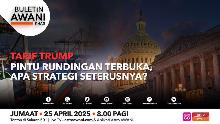 Buletin AWANI Khas: Tarif Trump - Pintu rundingan terbuka, apa strategi ...