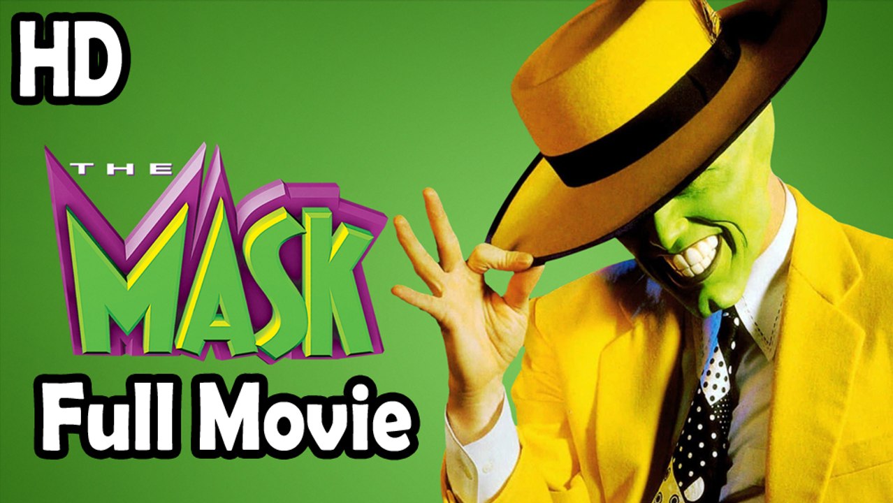 The Mask (1994) Watch HD - Vidéo Dailymotion