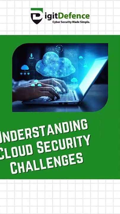 Cloud Security Challenges and How to Overcome Them | DigitDefence ...