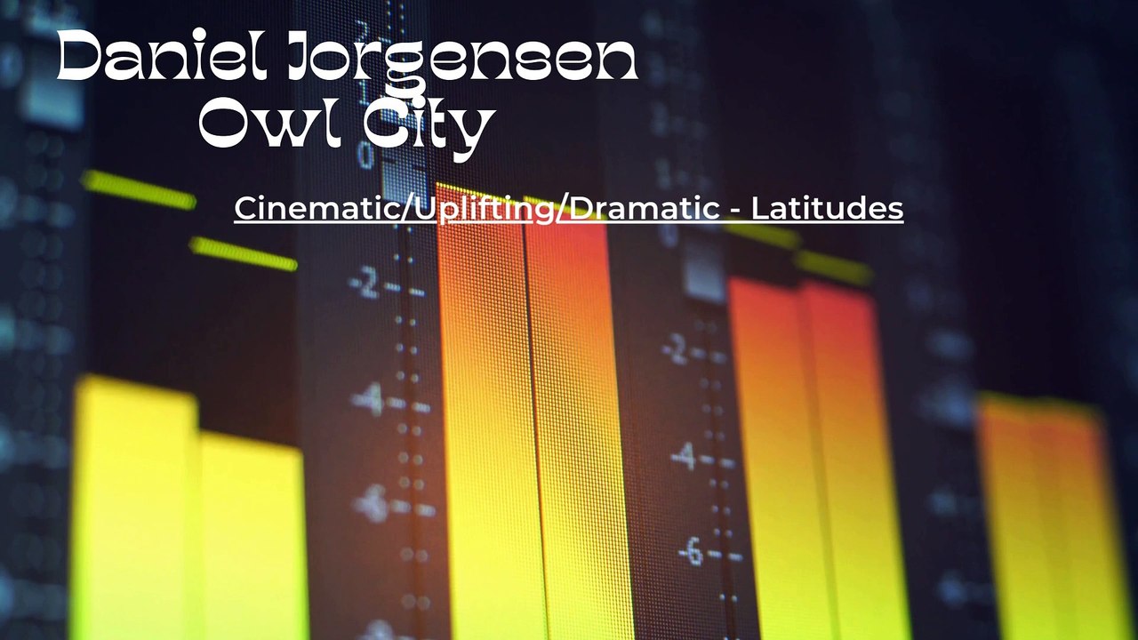 Daniel Jorgensen: Cinematic/Uplifting/Dramatic - Latitudes - video ...