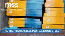 P40 plastic mould steel, P20 tool steel, P20/ P40 high hard steel, 39 ...