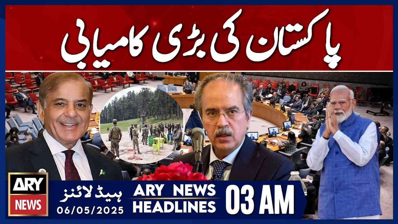 Great success of Pakistan | ARY News 3 AM Headlines | 6th May 2025 - video Dailymotion