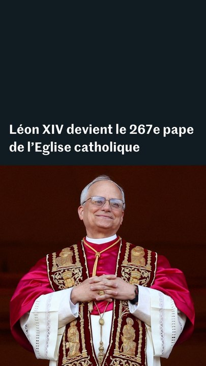 Léon XIV devient le premier pape américain de l'histoire - Vidéo ...