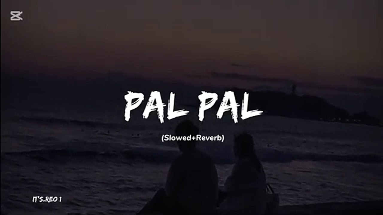 Pal Pal (Slowed + Reverb) _ Ali Soomro - video Dailymotion