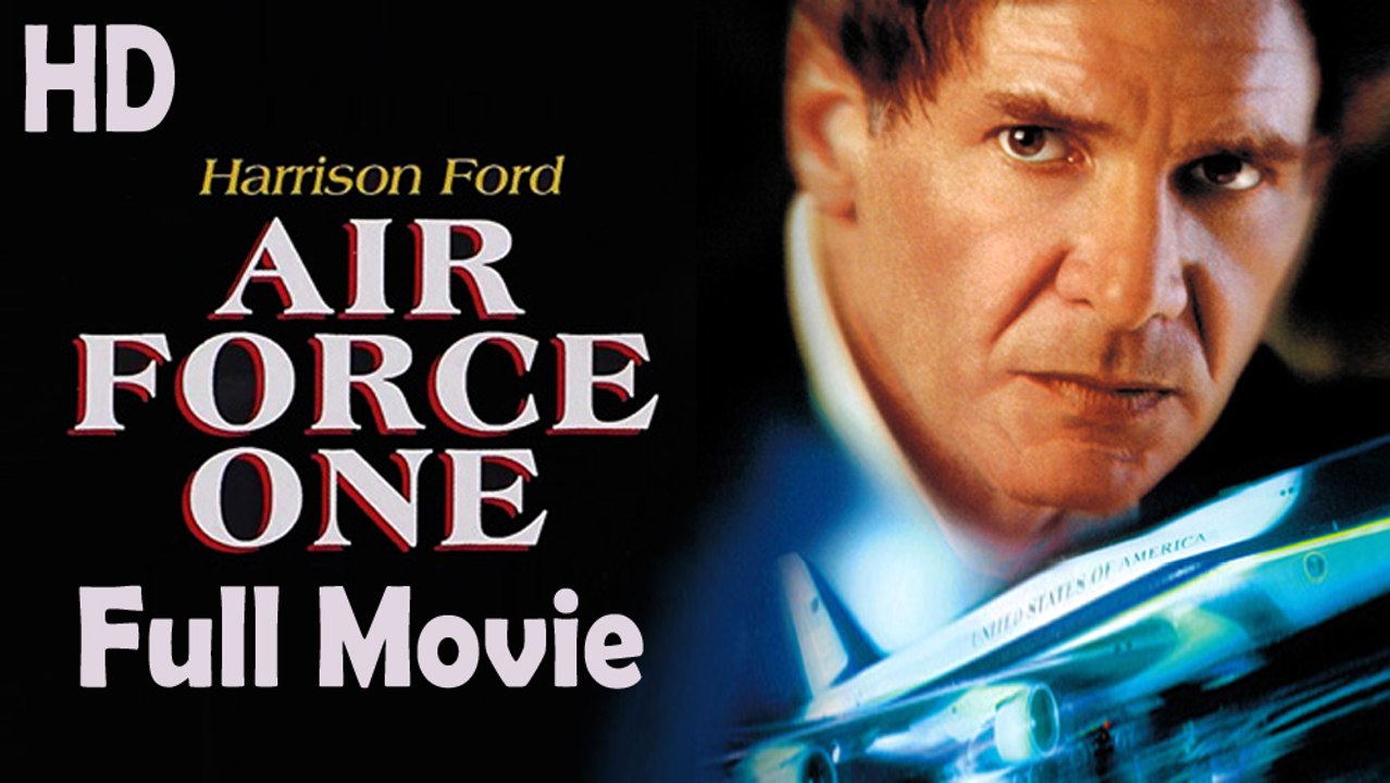 Air Force One (1997) Full Movie HD - Vidéo Dailymotion