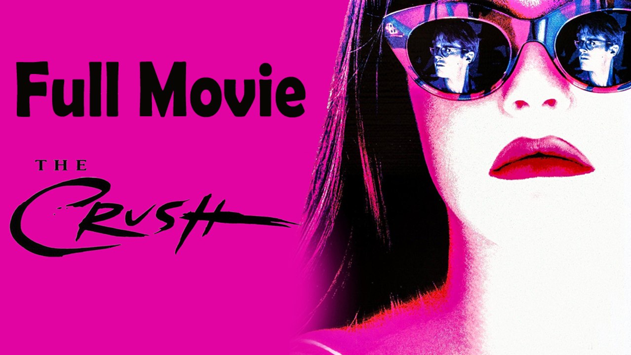 The Crush (1993) Full Movie HD - Vídeo Dailymotion