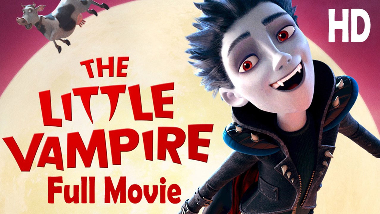 The Little Vampire (2017) Full Movie HD - Vídeo Dailymotion