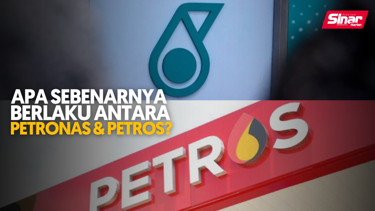 Apa sebenarnya berlaku antara Petronas & Petros? - Video Dailymotion