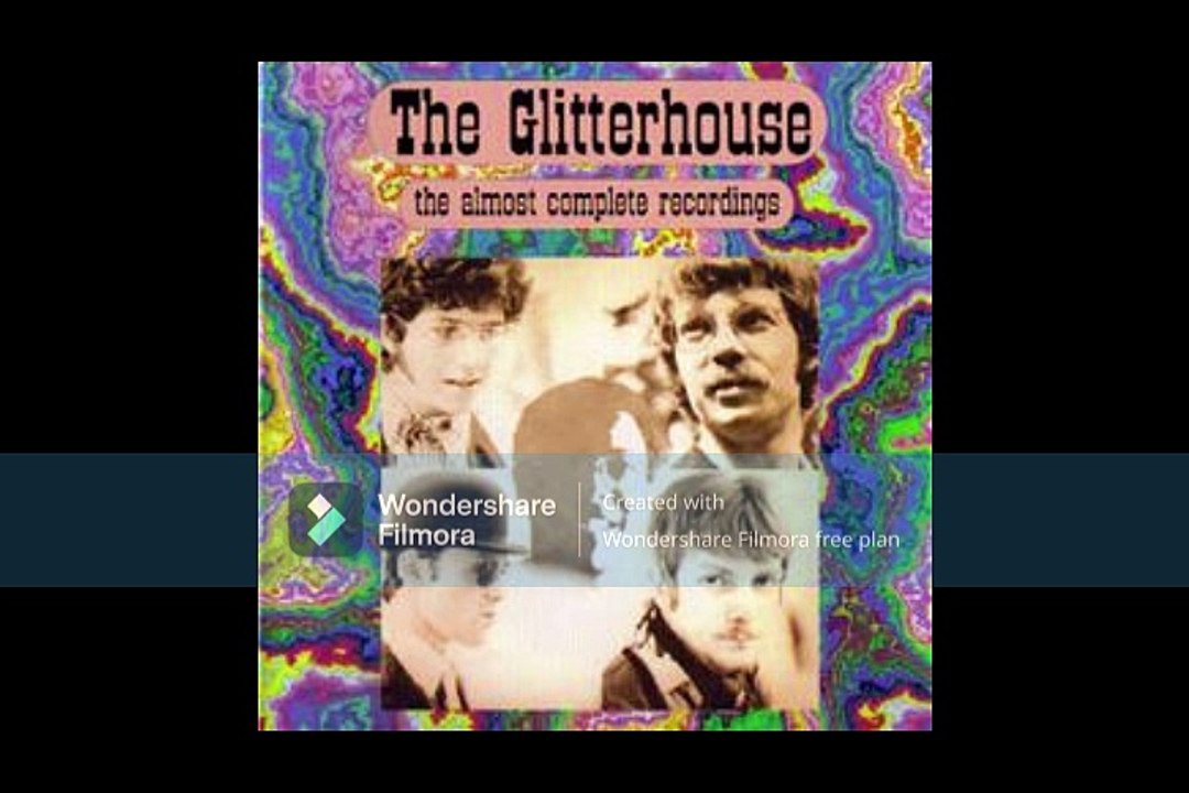 The Glitterhouse – The Almost Complete Recordings : Psychedelic Rock ...
