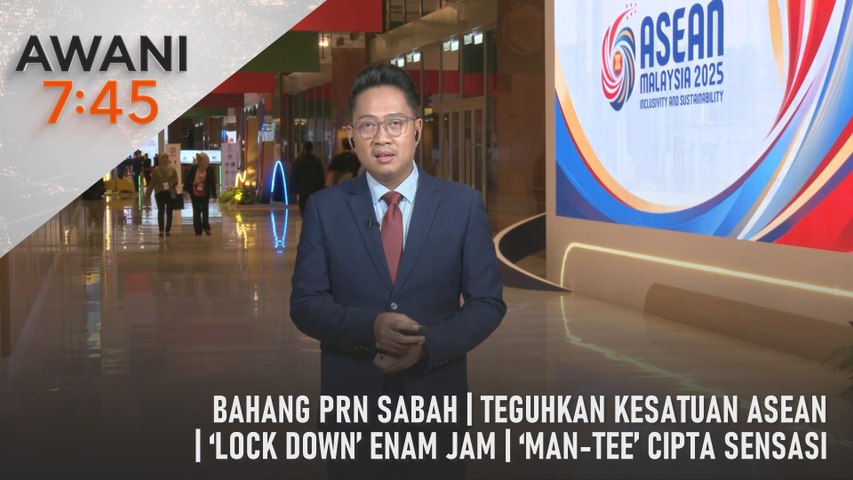 AWANI 7:45 [25/5/2025] – Bahang PRN Sabah | Teguhkan Kesatuan ASEAN ...