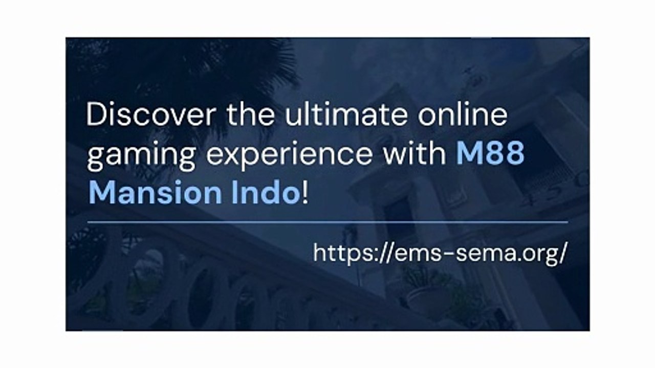 M88 Mansion Indo - video Dailymotion