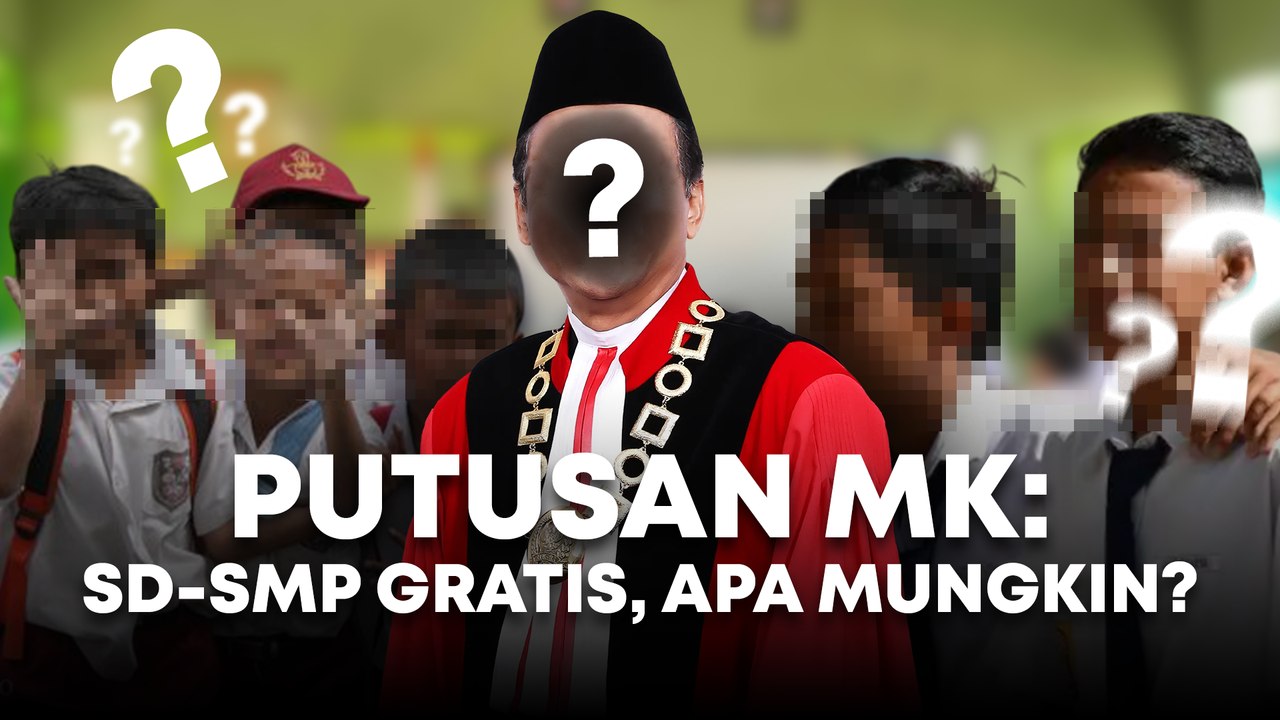Putusan MK: Negara Wajib Gratiskan SD-SMP, Bagaimana Realisasinya? - Video Dailymotion
