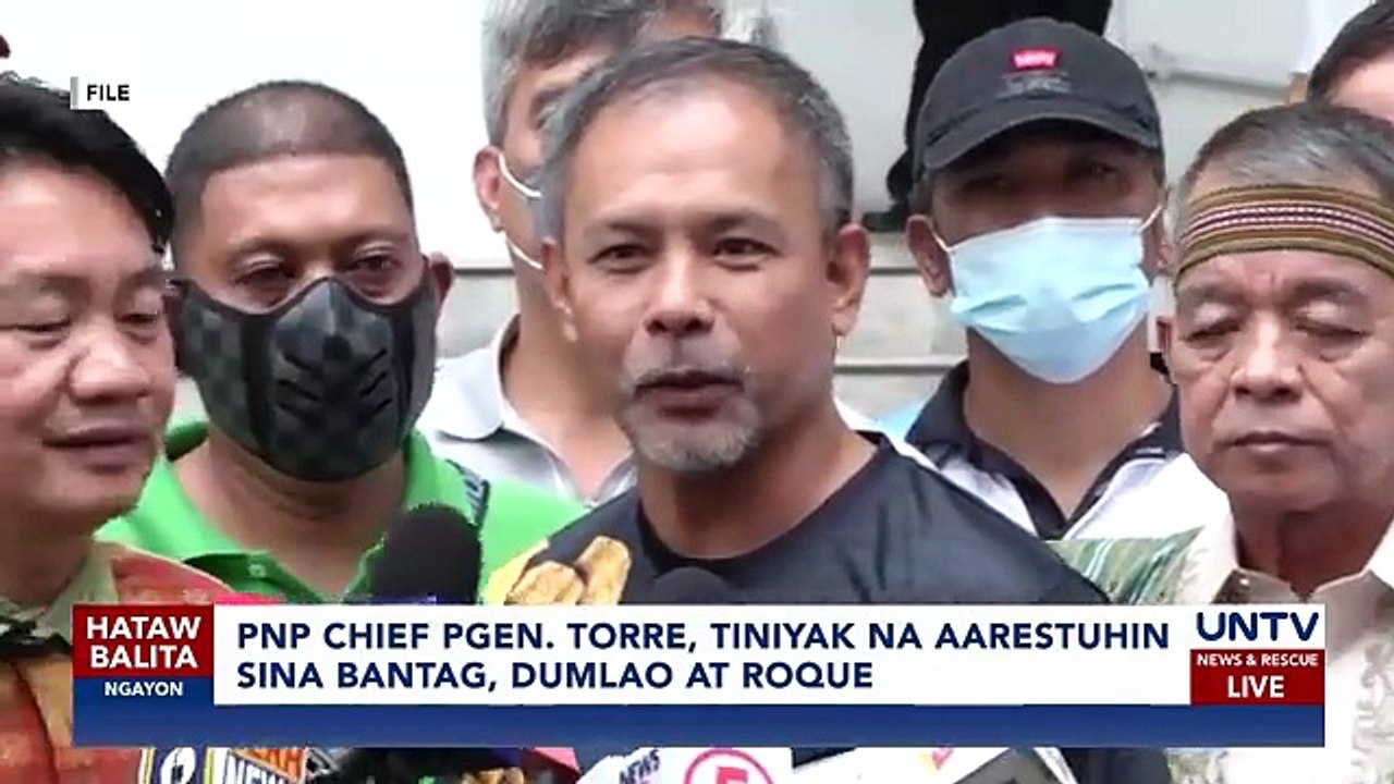 PNP Chief PGen. Tower, tiniyak na aarestuhin sina Bantag, Dumlao at ...