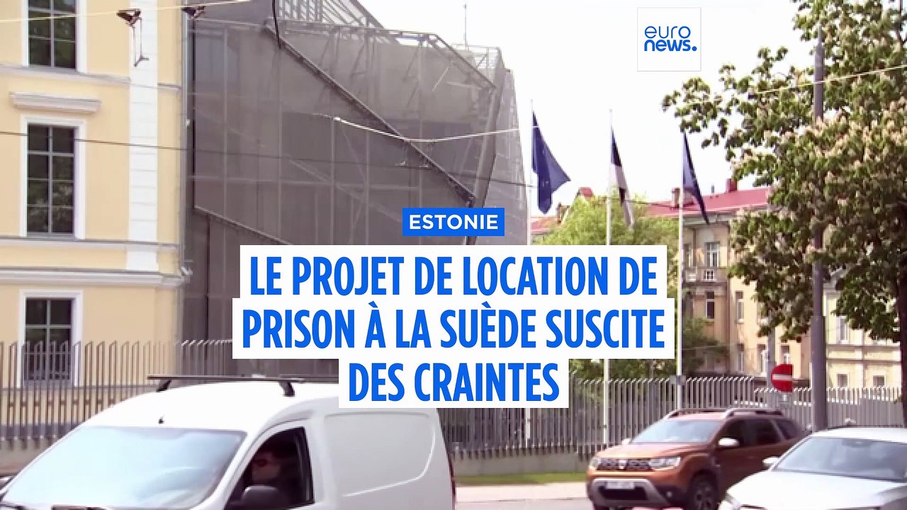 Le projet de l'Estonie de louer des places de prison à la Suède suscite ...