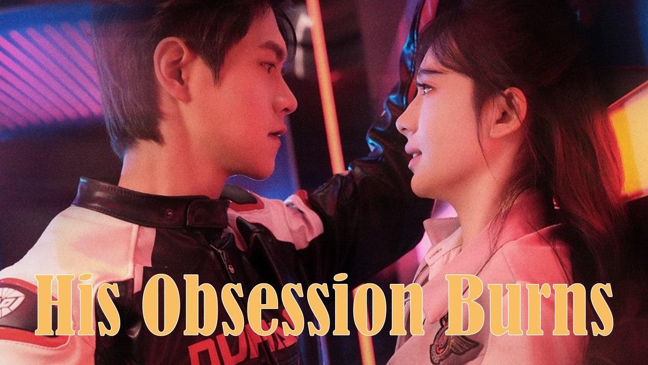 His Obsession Burns Full Movie - Video Dailymotion