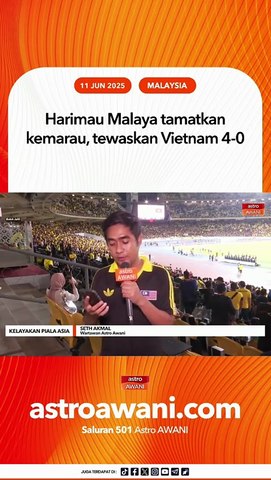 Malaysia tamatkan kemarau, menang 4-0 ke atas Vietnam | Astro Awani