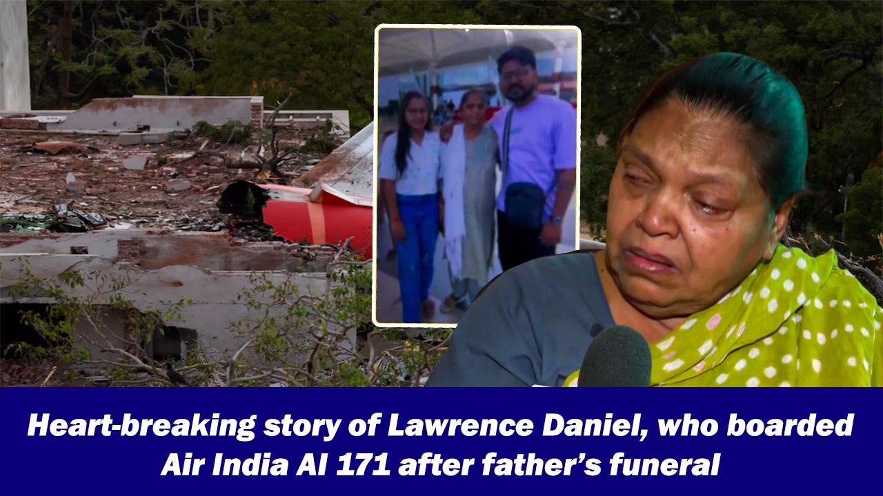 Heart-breaking story of Lawrence Daniel, who boarded Air India AI 171 ...