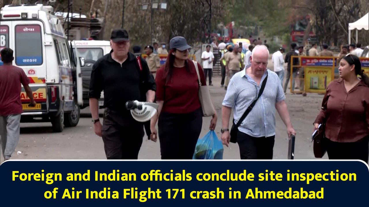 Foreign and Indian officials conclude site inspection of Air India ...