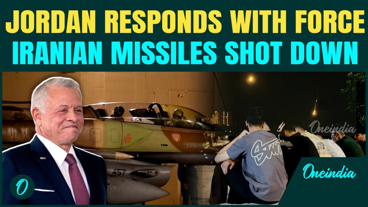 Jordan Shoots Down Iranian Missiles Over its Skies |Middle East War ...