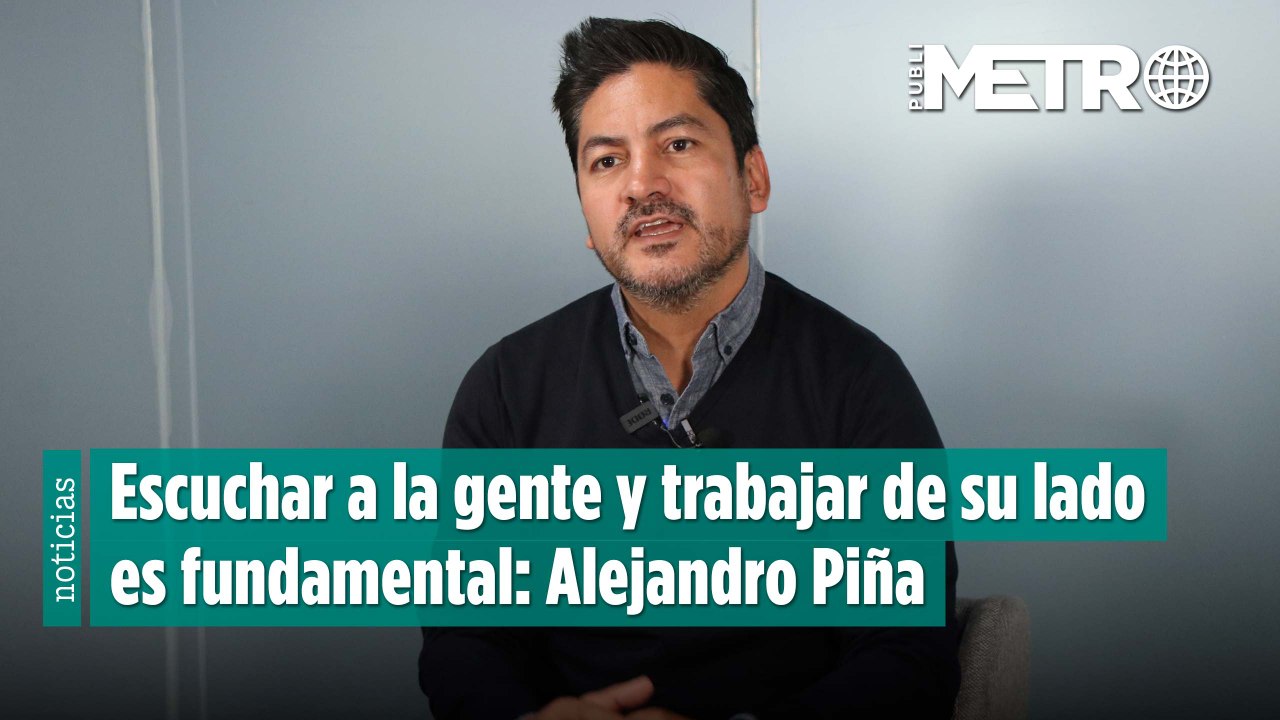 Escuchar a la gente y trabajar de su lado es fundamental: Alejandro ...