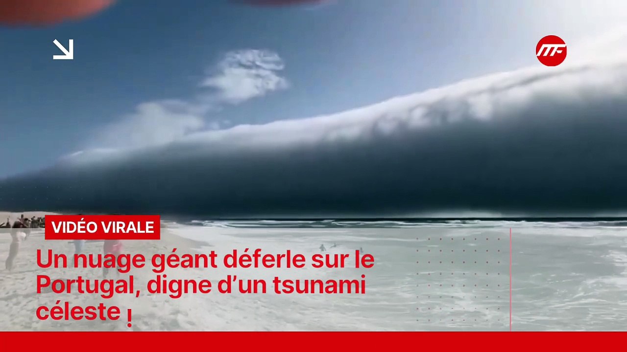 Un nuage géant déferle sur le Portugal, digne d’un tsunami céleste ...