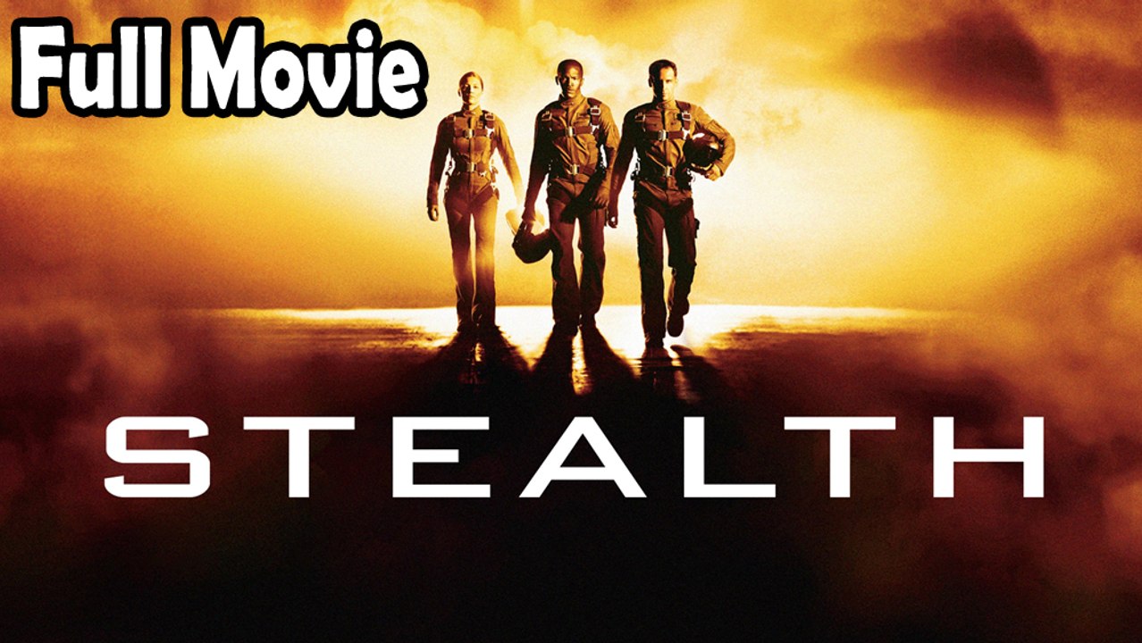 Stealth (2005) Full Movie HD - video Dailymotion