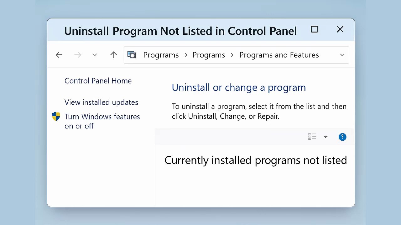 🧹 How to Uninstall Program or App Not Listed in Control Panel (Windows ...