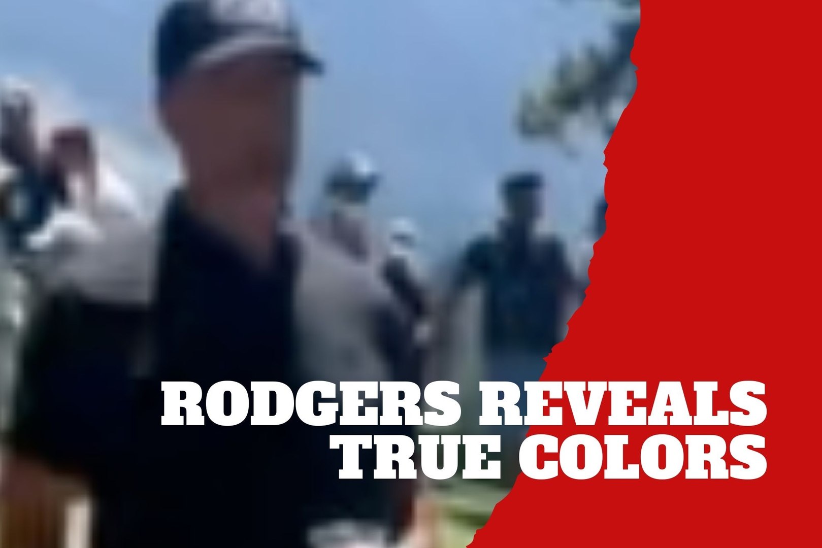 Rodgers shows his true colors after a brief but telling encounter with ...