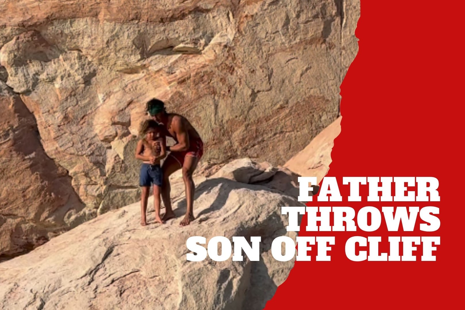 A father throws his 7 year old son off a cliff as part of a ...