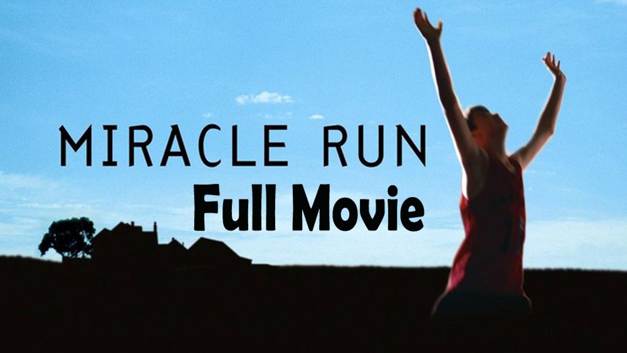 Miracle Run (2004) Full Movie HD - Vidéo Dailymotion