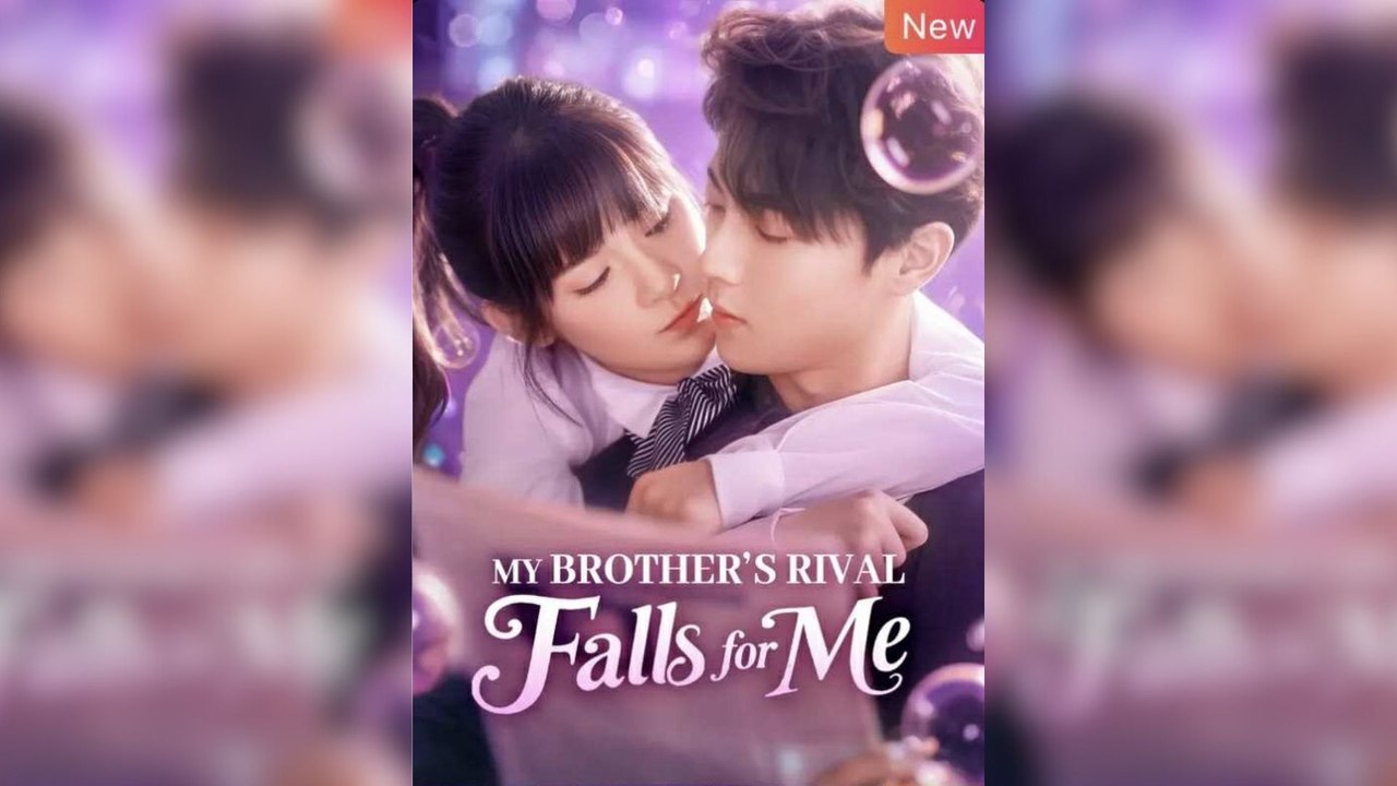 My Brother's Rival Falls for Me Full Movie - video Dailymotion