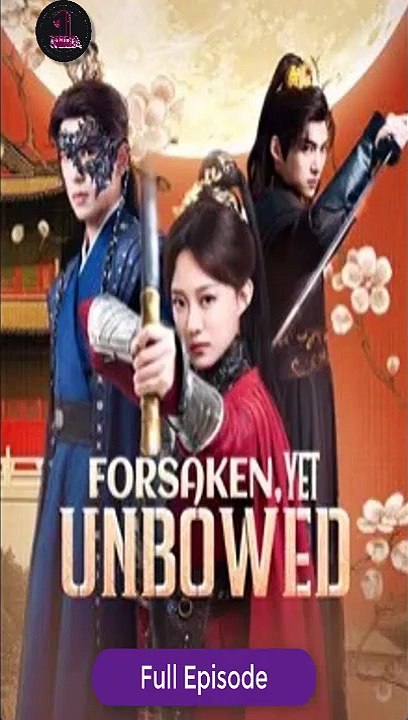 [Eng sub] Forsaken, Yet Unbowed Full Movie - video Dailymotion