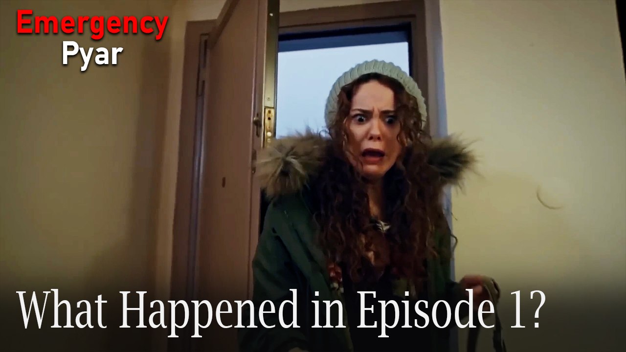 Emergency Pyar - What Happened in Episode 1? - video Dailymotion