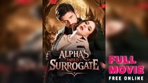 Accidental Surrogate For Alpha - Full Movie - video Dailymotion