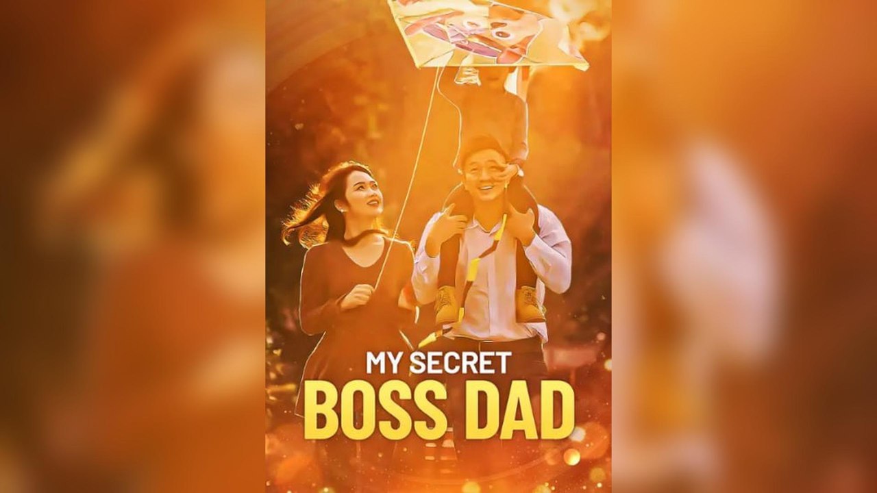 My Secret Boss Dad - video Dailymotion