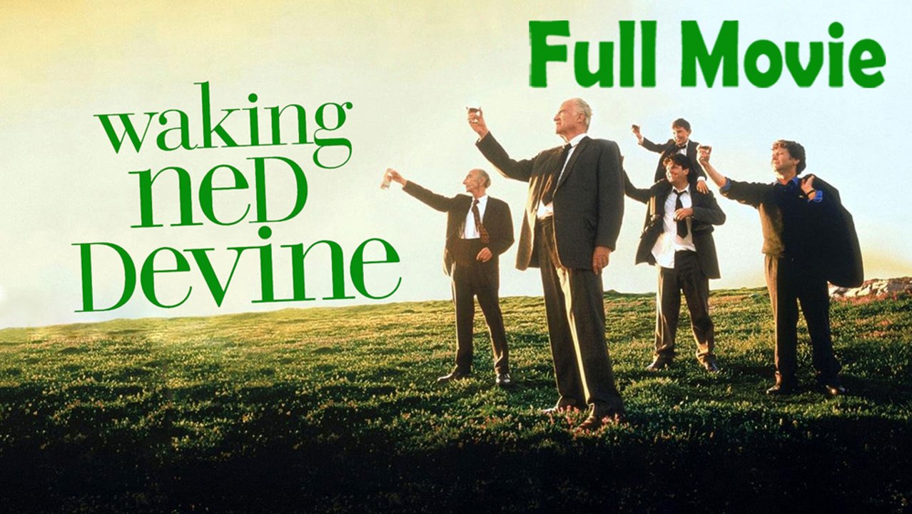 Waking Ned Devine (1998) Full Movie HD - video Dailymotion