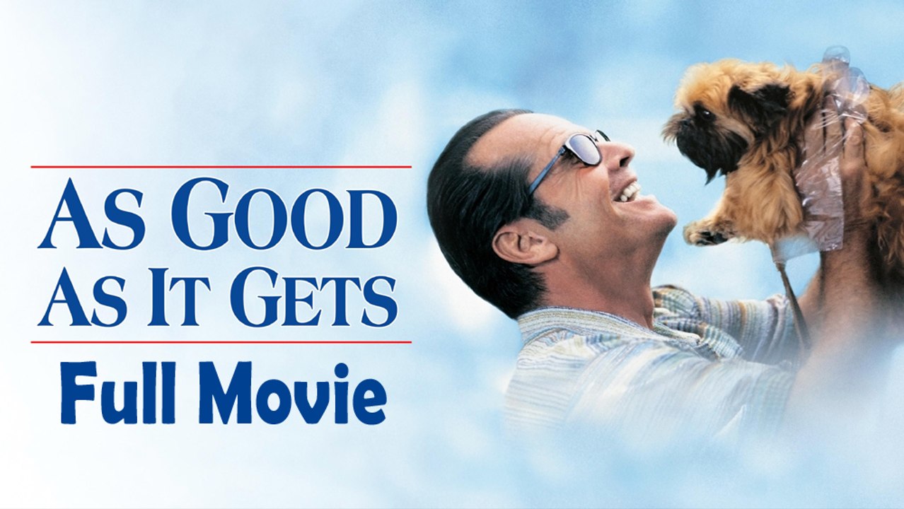 As Good as It Gets (1997) Full Movie HD - video Dailymotion