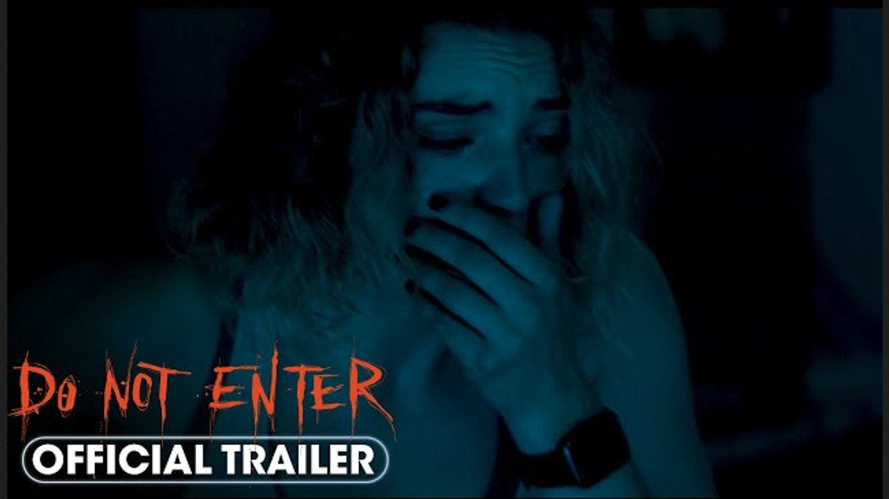 Do Not Enter | Official Trailer - Adeline Rudolph, Nicholas Hamilton - video Dailymotion
