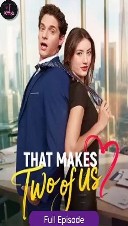 That Makes Two of Us Full Episode #OneOneChannel #FullMovie - Vídeo ...