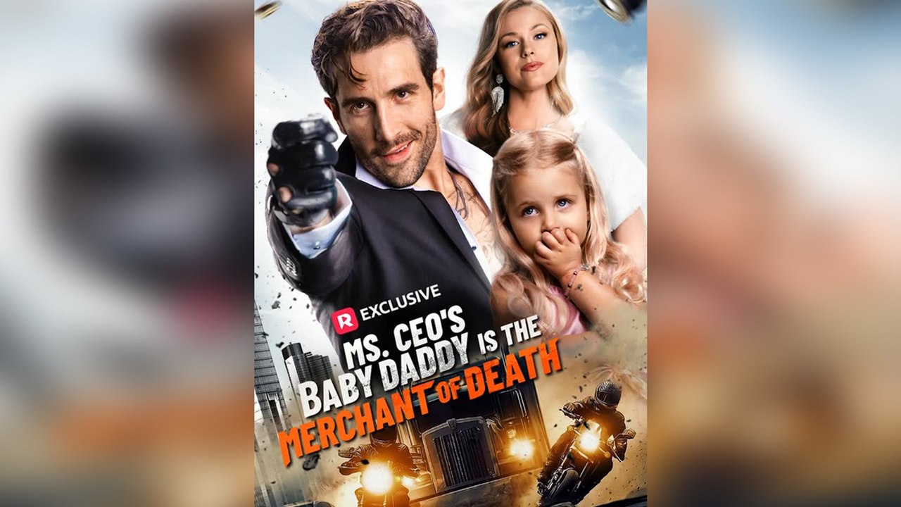 Ms. Ceo's Baby Daddy Is The Merchant Of Death 2026 - video Dailymotion