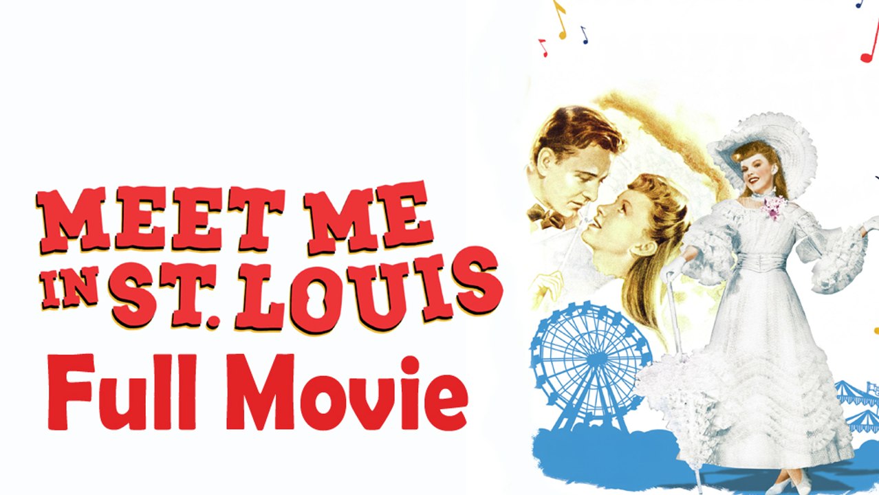 Meet Me in St. Louis (1944) Full Movie HD - Vidéo Dailymotion