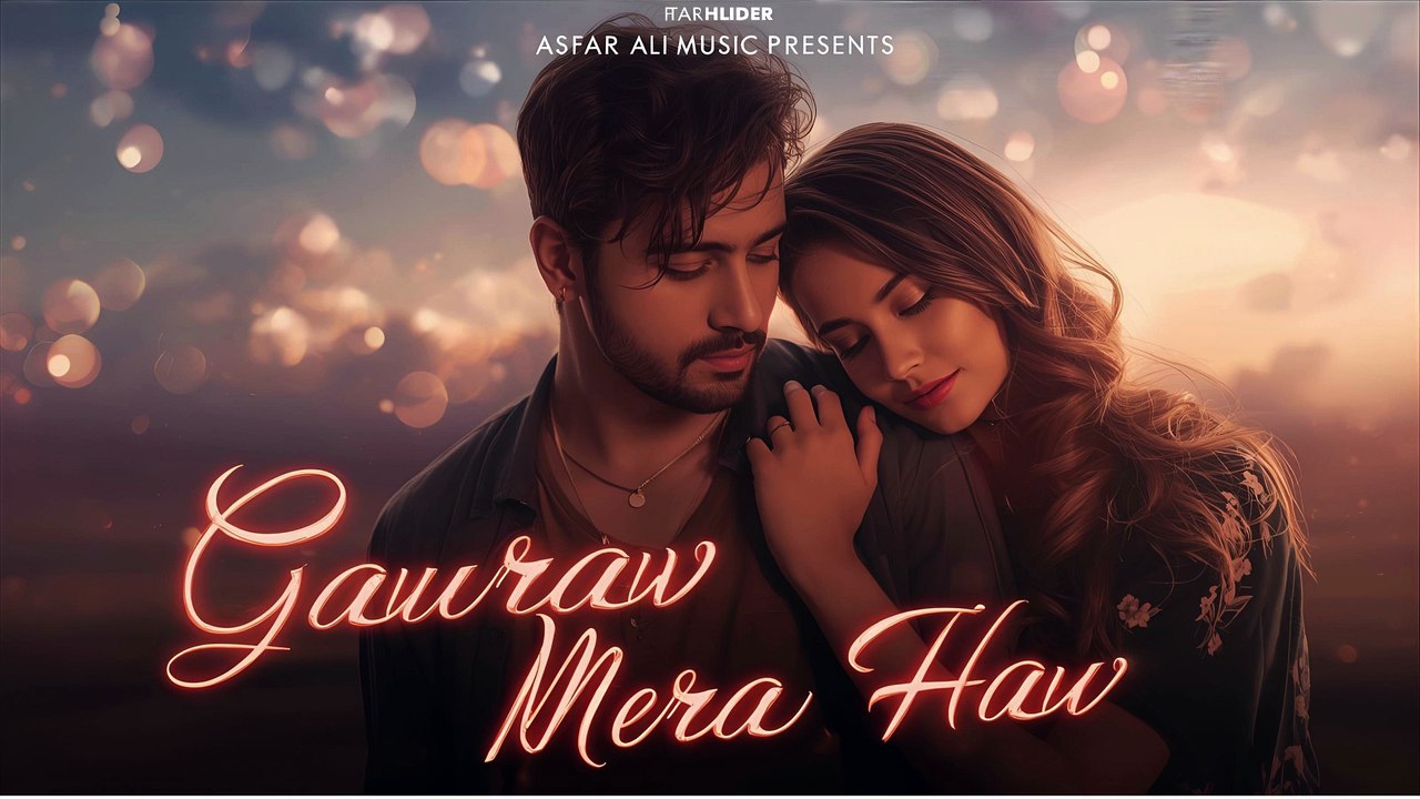 Gaurav Mera Hai | Official Love Song 2025 | Asfar Ali Music - video ...