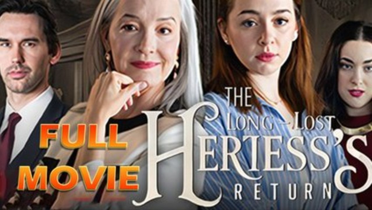 The Longlost Heiress's Return - video Dailymotion