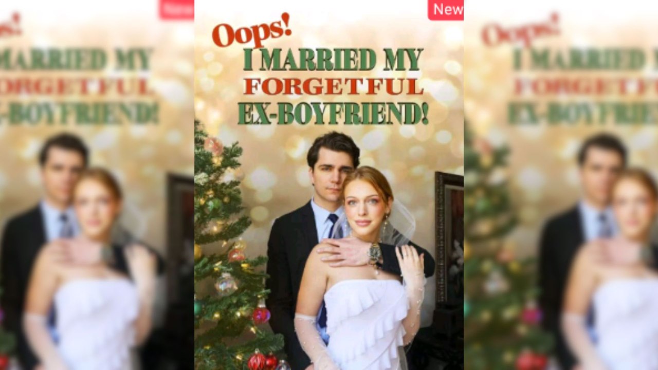 Oops! I Married My Forgetful Ex-boyfriend Full Movie - video Dailymotion