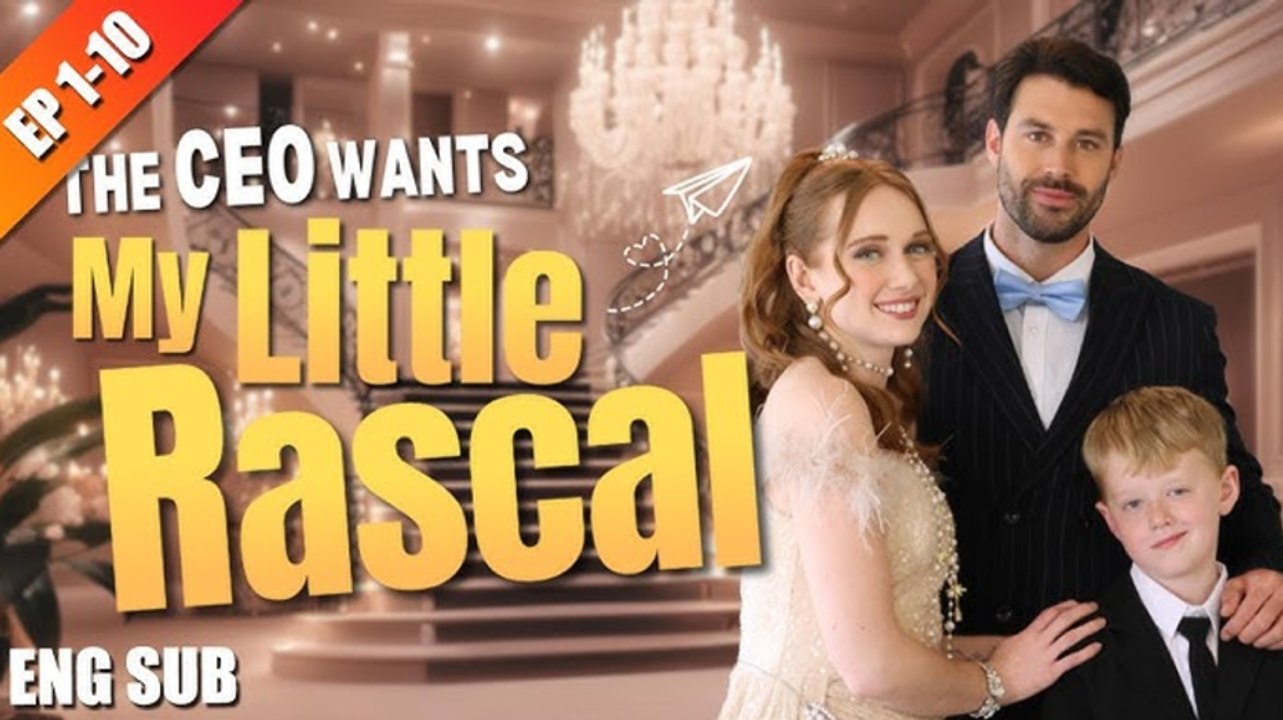 [Hot 2025🔥] The CEO Wants My Little Rascal Full Movie_ Netshort - video ...