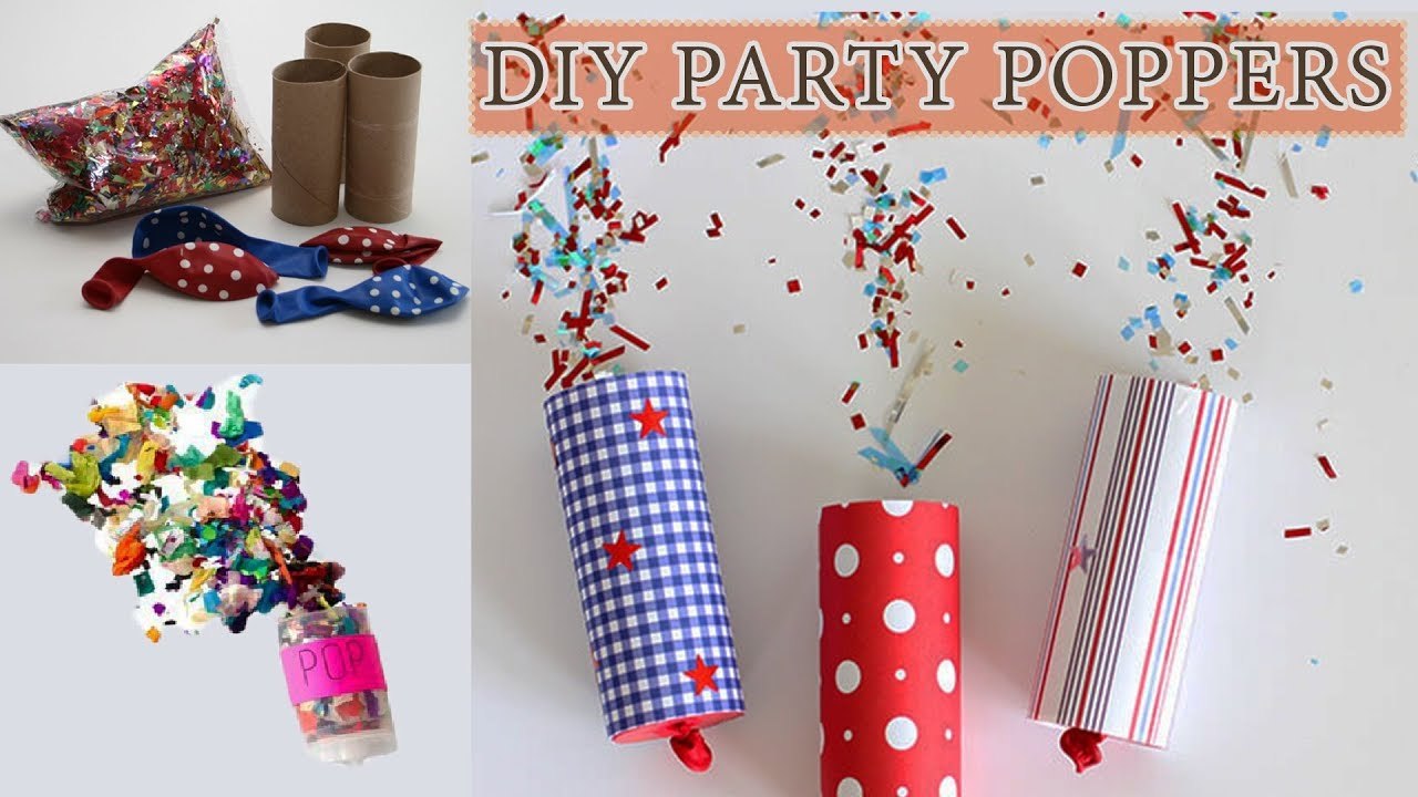 DIY Party Poppers | How To Make Party Poppers | Awesome Party Ideas ...