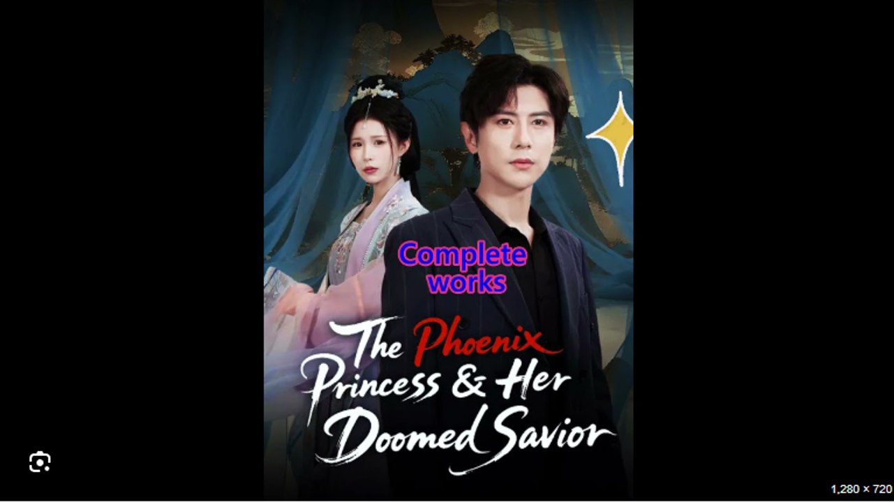 The Phoenix Princess And Her Doomed Savior Part 2 - Full HD Movie ...