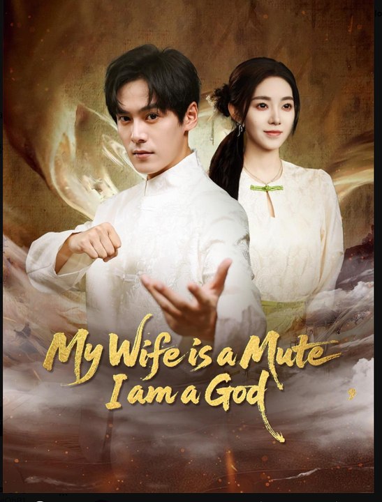 My Wife is a Mute I am a God Chinese Drama - English Sub - video ...